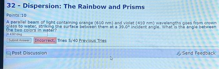 Solved 32 - Dispersion: The Rainbow and Prisms Points: 10 A | Chegg.com
