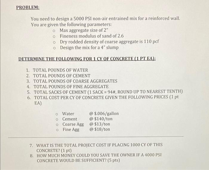 Solved please use these numbers (5000 psi mix) so i can | Chegg.com
