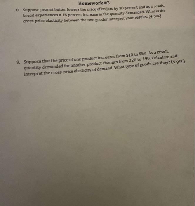 Solved Homework \#3 8. Suppose peanut butter lowers the | Chegg.com