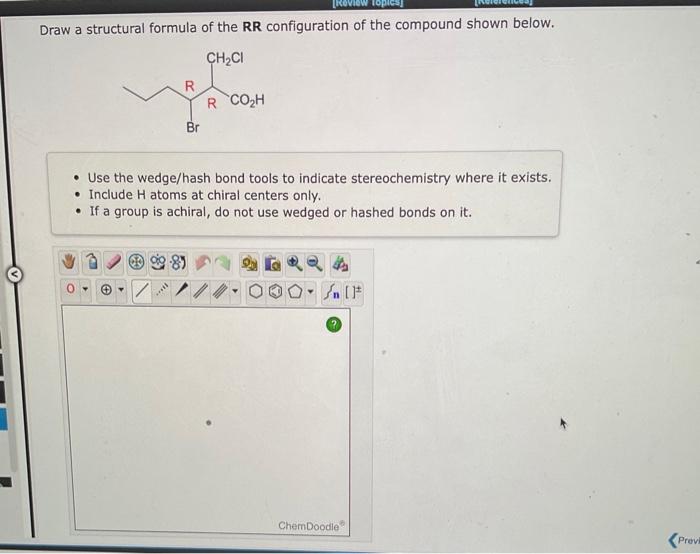 Solved Draw a structural formula of the RR configuration of | Chegg.com