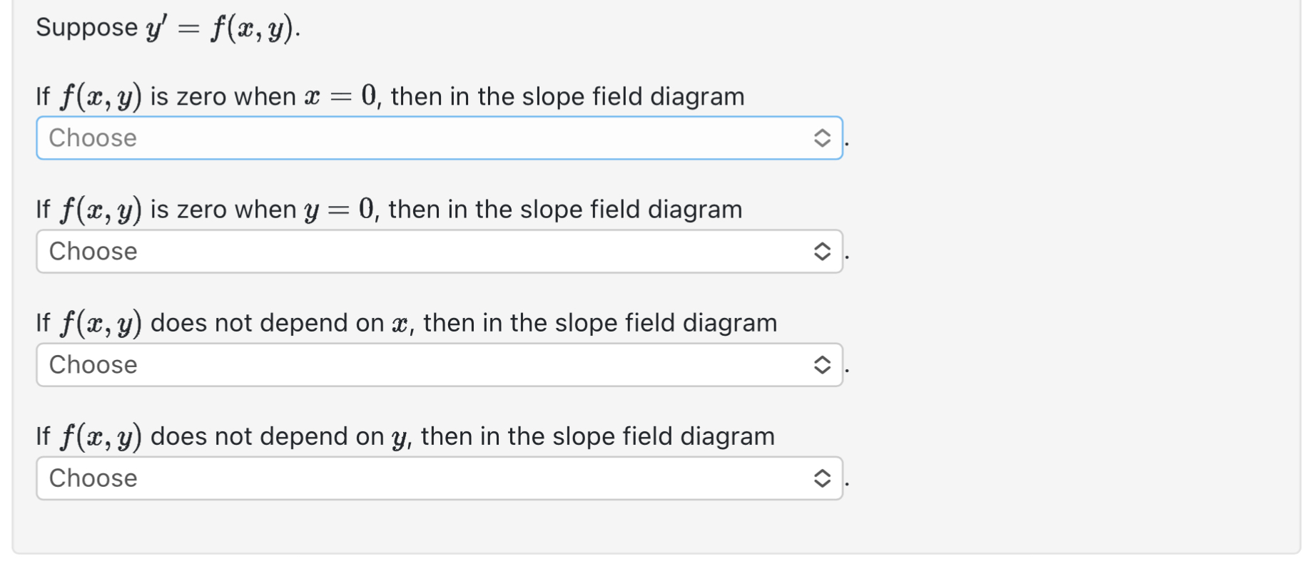 Solved Suppose y'=f(x,y).If f(x,y) ﻿is zero when x=0, ﻿then | Chegg.com