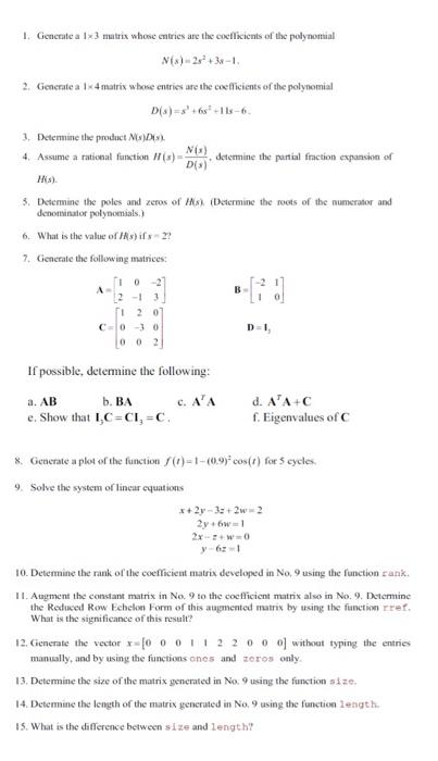 Solved 1. Generate a 1x3 matrix whose entries are the | Chegg.com