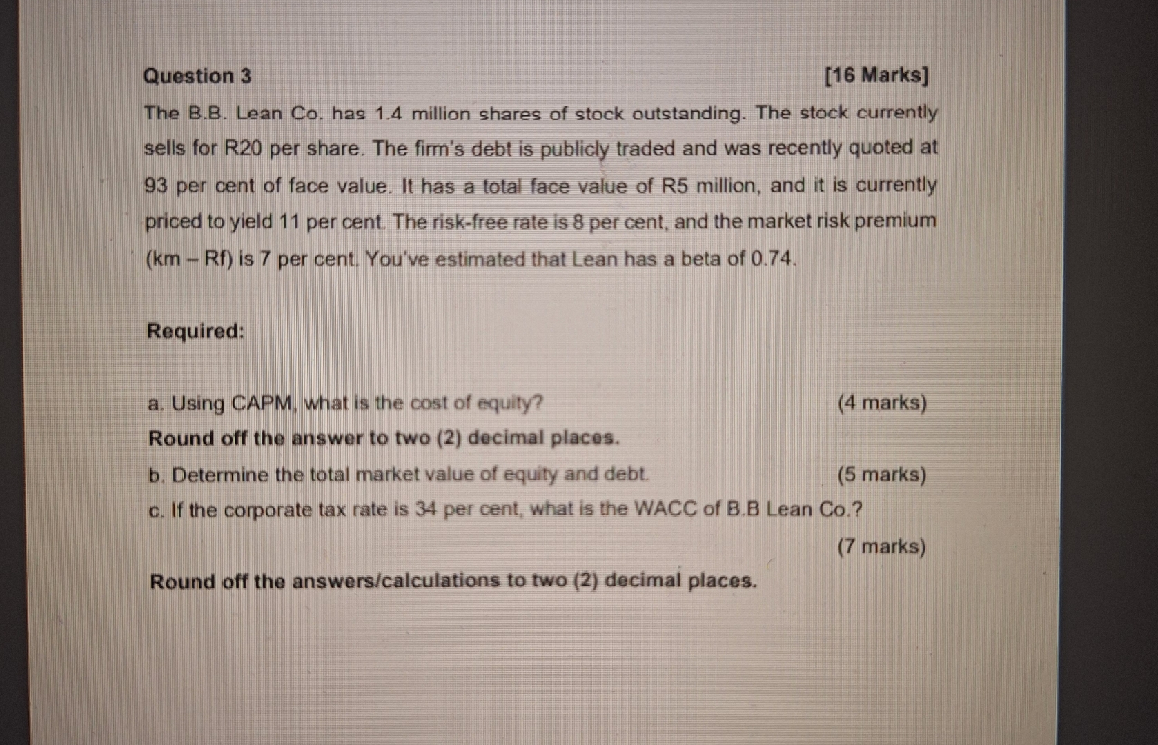 Solved Question 3[16 ﻿Marks]The B.B. ﻿Lean Co. ﻿has 1.4 | Chegg.com