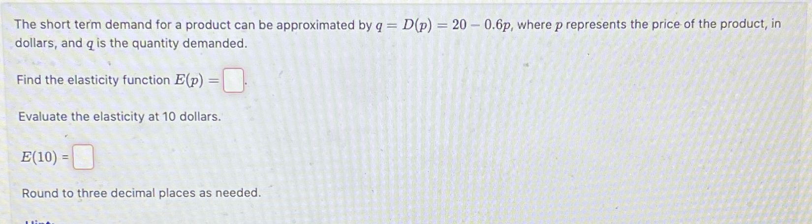Solved The short term demand for a product can be | Chegg.com