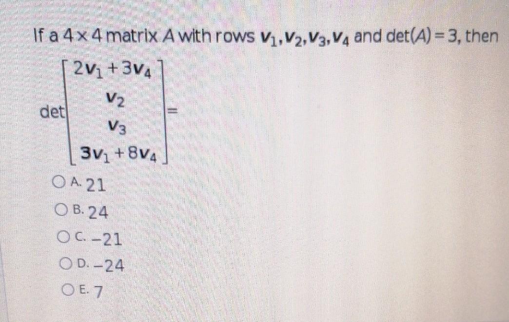 Solved If a 4x4 matrix A with rows V1, V2, V3, VA and | Chegg.com