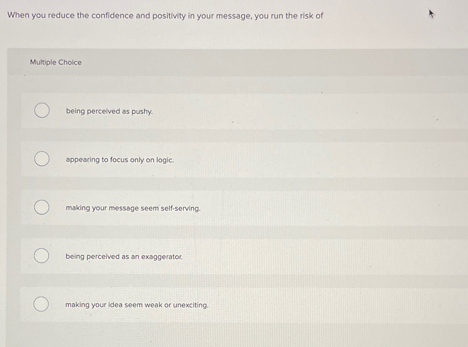 Solved When you reduce the confidence and positivity in your | Chegg.com