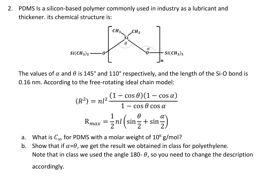 Solved PDMS chemical structure is:The values of α ﻿and θ ﻿is | Chegg.com