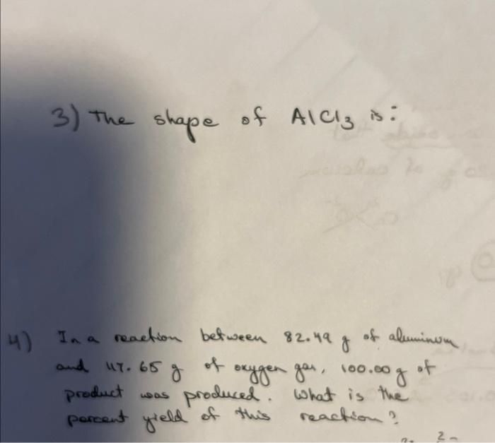 Solved 3) The shape of AlCl3 is: 4) In a reaction between | Chegg.com