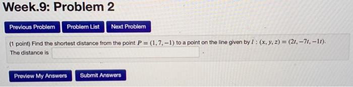 Solved Week.9: Problem 2 Previous Problem Problem List Next | Chegg.com