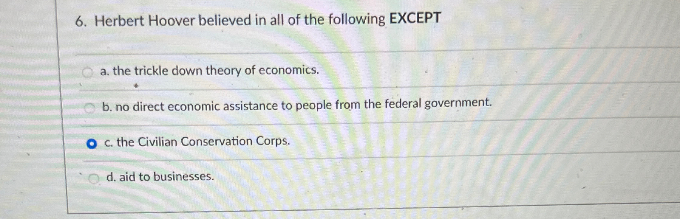 Solved Herbert Hoover believed in all of the following | Chegg.com