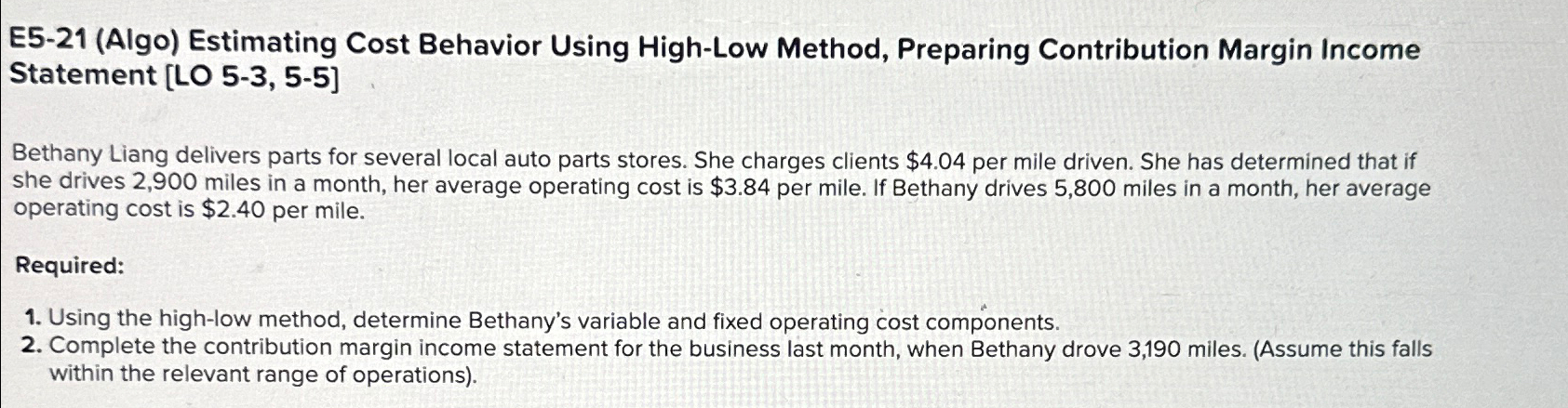 Solved E5-21 (Algo) ﻿Estimating Cost Behavior Using High-Low | Chegg.com