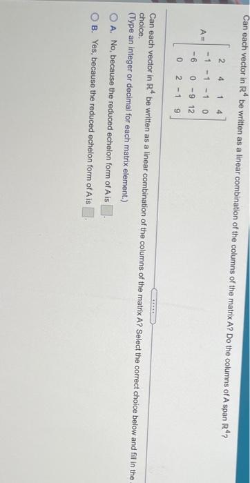 Solved Can each vector in R4 be written as a linear | Chegg.com