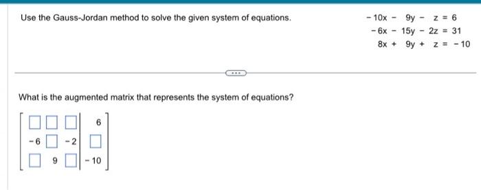 Solved Use the Gauss-Jordan method to solve the given system | Chegg.com