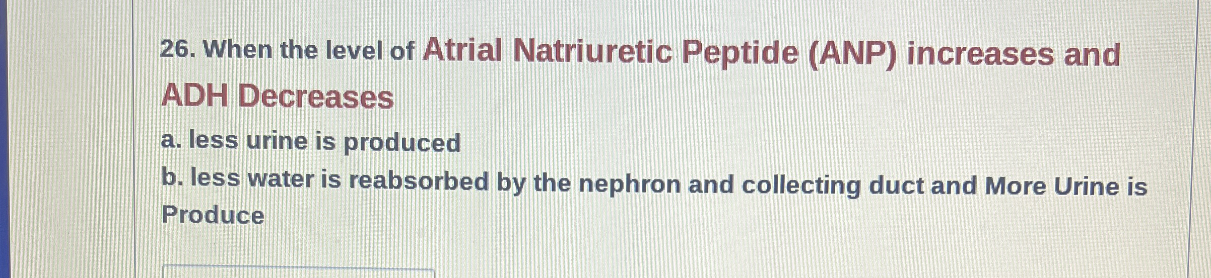 Solved When the level of Atrial Natriuretic Peptide (ANP) | Chegg.com