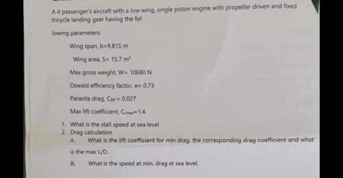 Solved A 4 passenger's aircraft with a low wing, single | Chegg.com