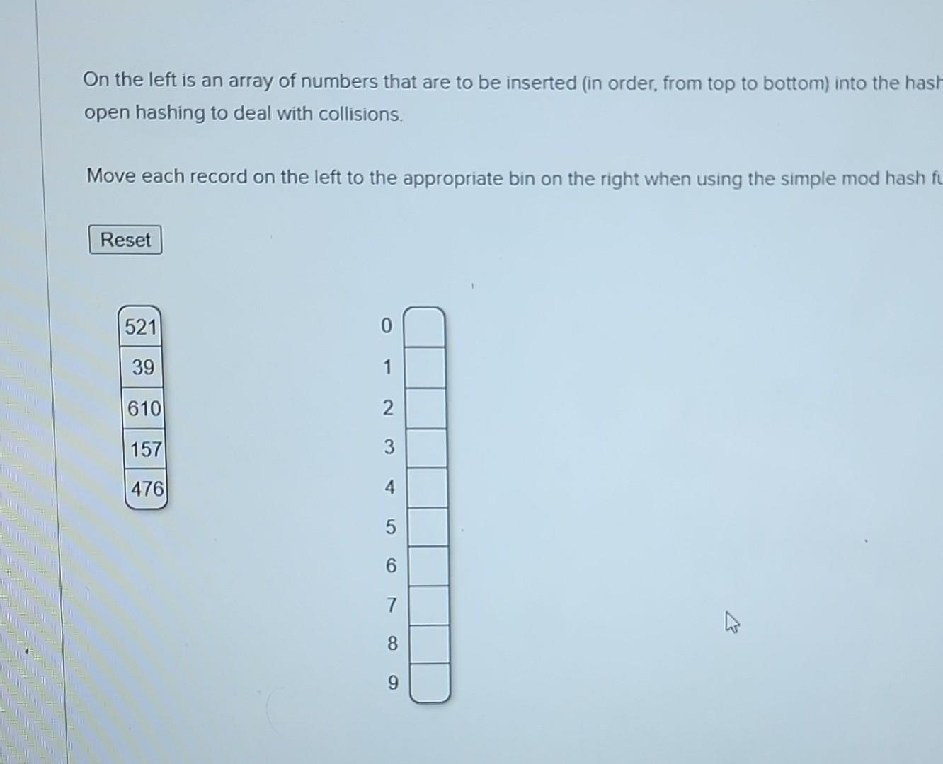 these numbers need to be inserted top to bottom into | Chegg.com