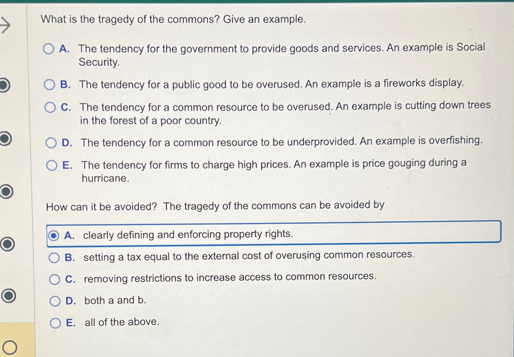 Solved What is the tragedy of the commons? Give an | Chegg.com