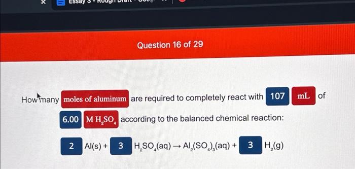 Solved X Question 16 of 29 How many moles of aluminum are | Chegg.com