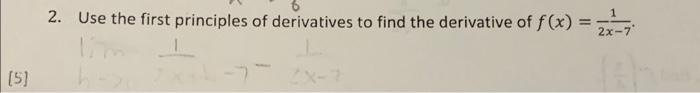 Solved 2. Use the first principles of derivatives to find | Chegg.com