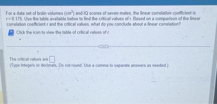 Solved For a data set of brain volumes (cm3) and IQ scores | Chegg.com
