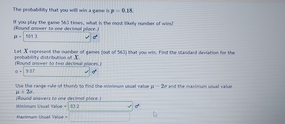 Solved The probability that you will win a game is p=0.18.If | Chegg.com