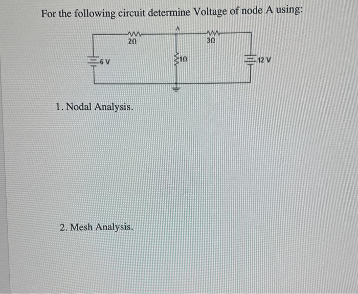 Solved For the following circuit determine Voltage of node A | Chegg.com