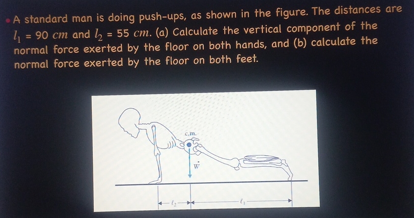Solved A standard man is doing push-ups, as shown in the | Chegg.com