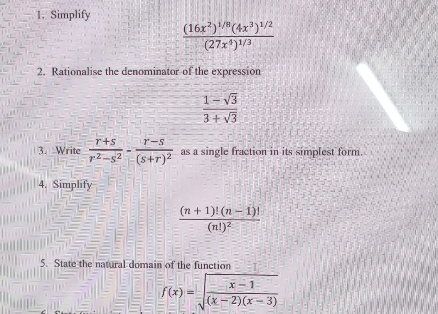 Solved 1. Simplify (27x4)1/3(16x2)1/8(4x3)1/2 2. Rationalise | Chegg.com