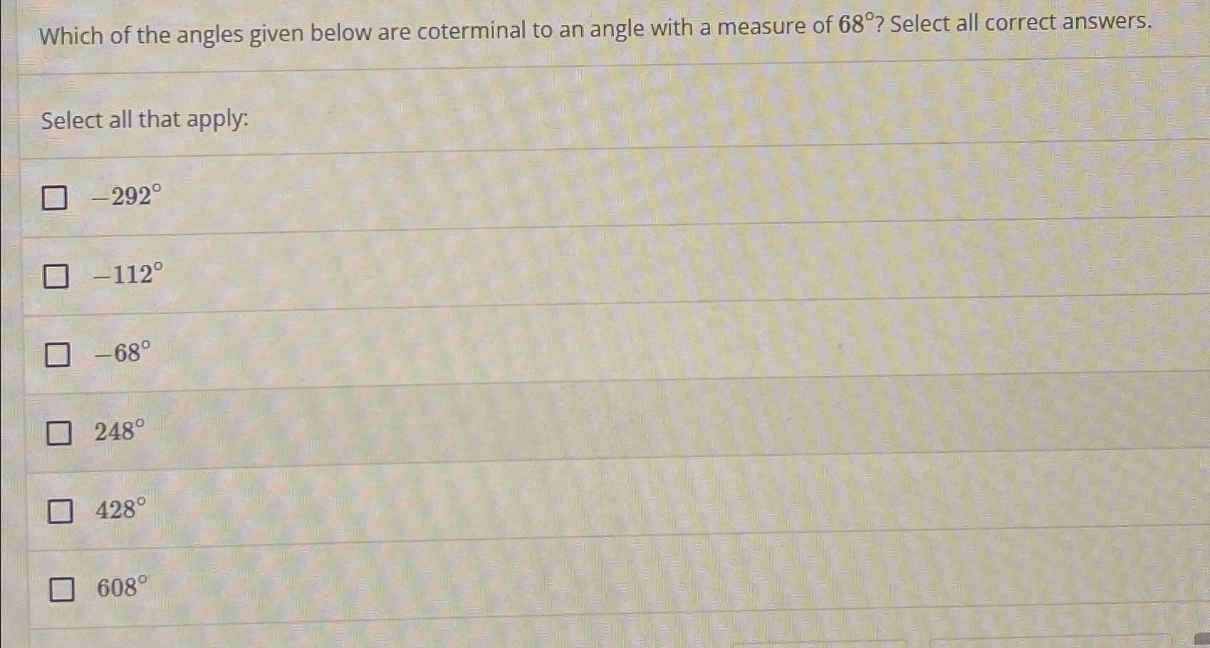 Solved Which of the angles given below are coterminal to an | Chegg.com