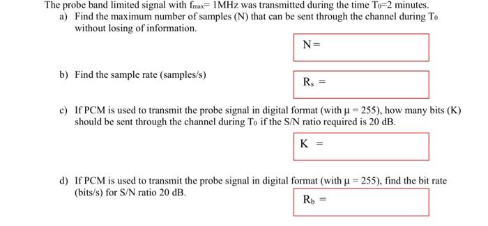 The probe band limited signal with fmax=1MHz was | Chegg.com