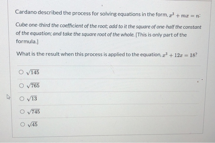 Solved Cardano described the process for solving equations | Chegg.com
