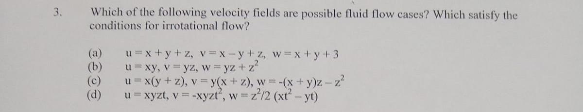 Solved Which of the following velocity fields are possible | Chegg.com