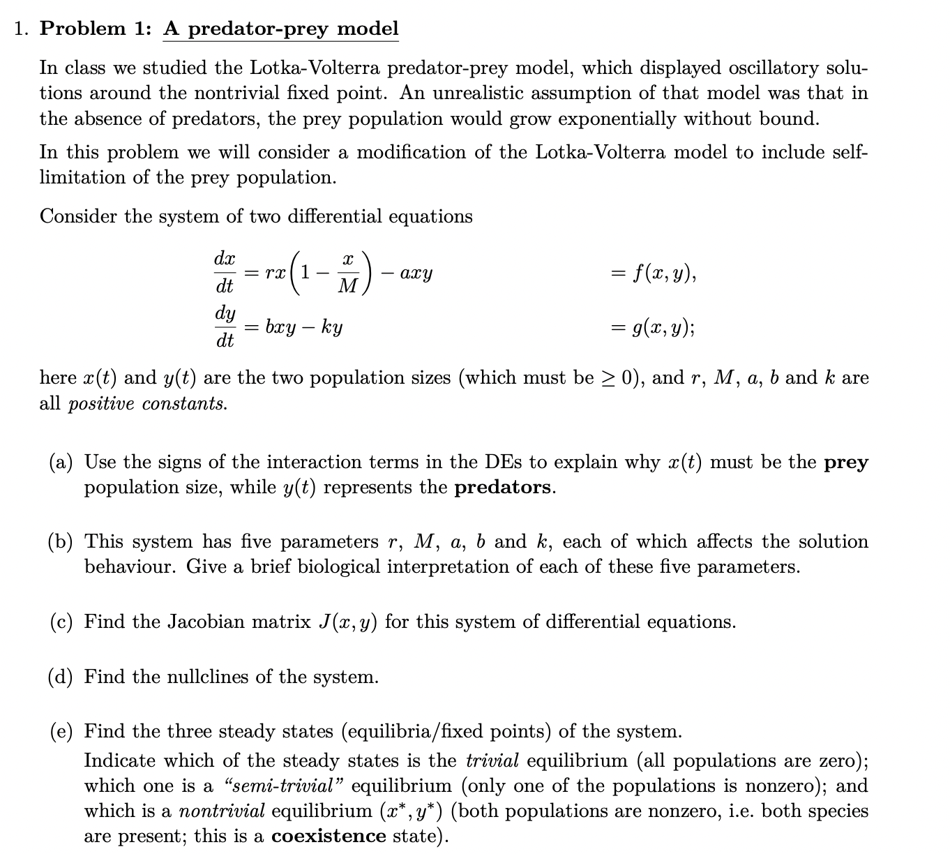 Solved Problem 1: A predator-prey modelIn class we studied | Chegg.com
