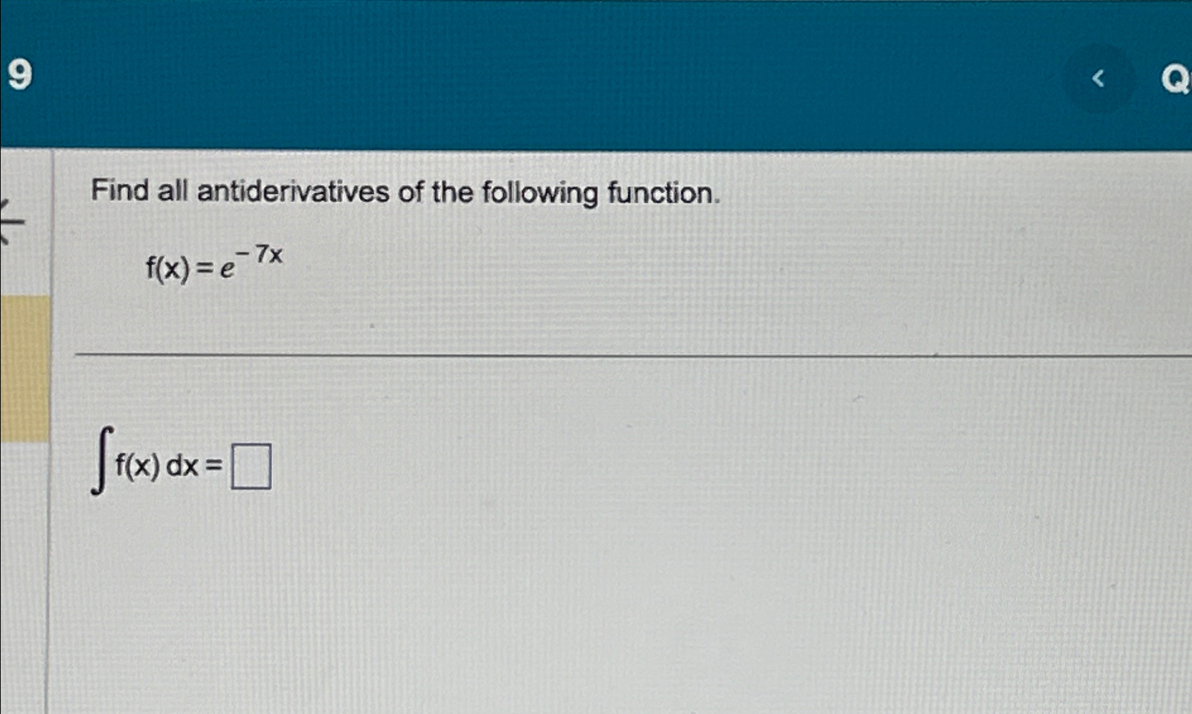 Solved Find All Antiderivatives Of The Following