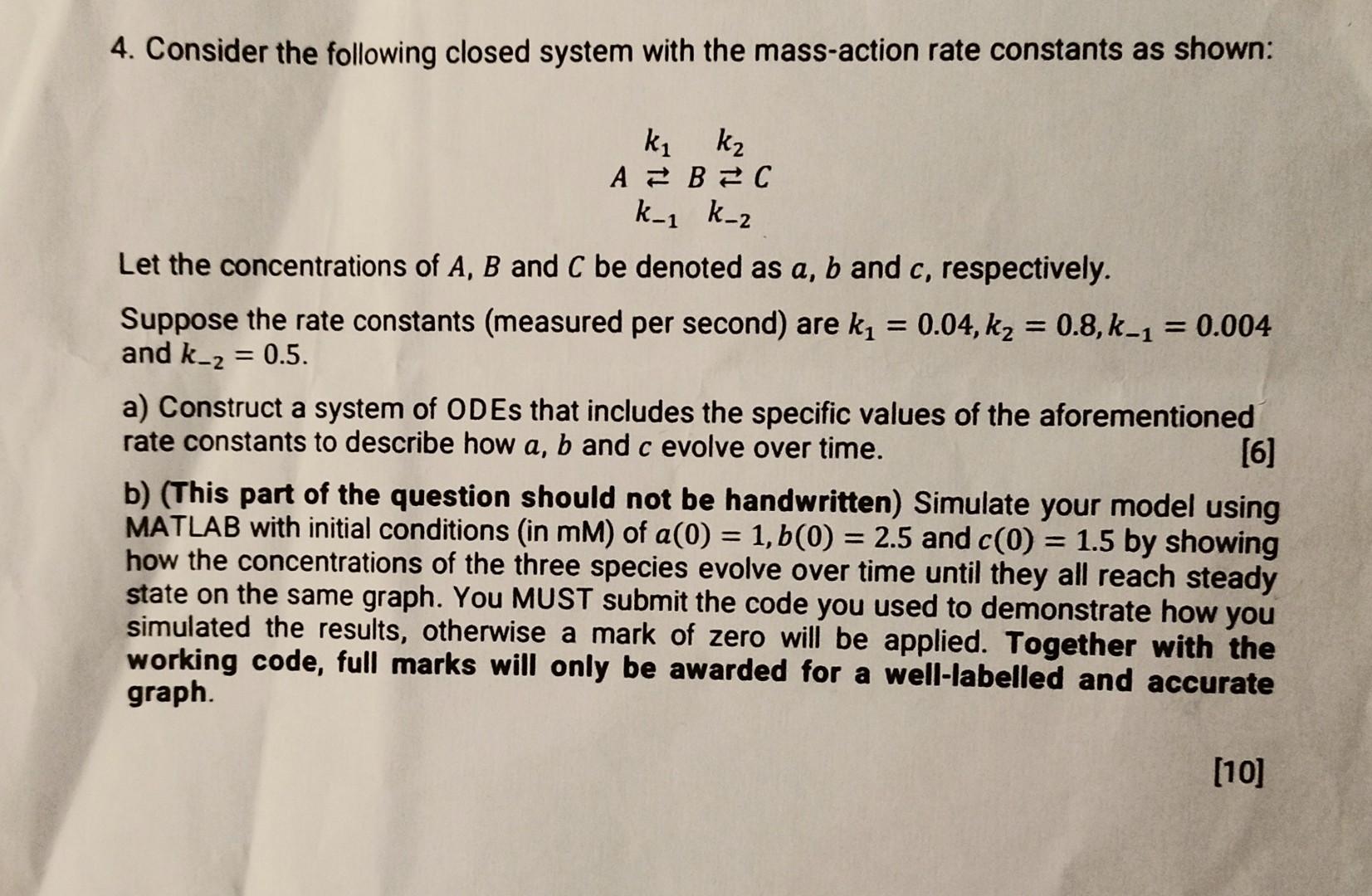 Solved 4. Consider the following closed system with the | Chegg.com