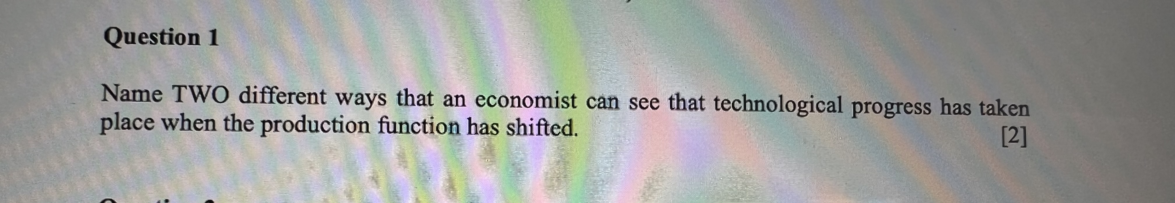 Solved Question 1 ﻿Name TWO different ways that an economist | Chegg.com