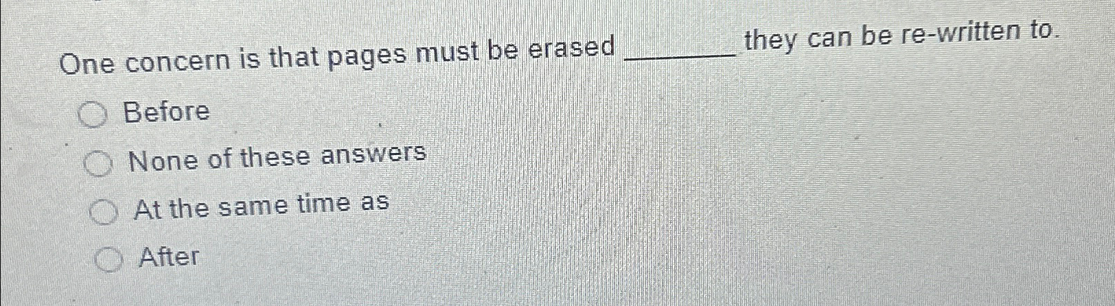 Solved One concern is that pages must be erased they can be | Chegg.com