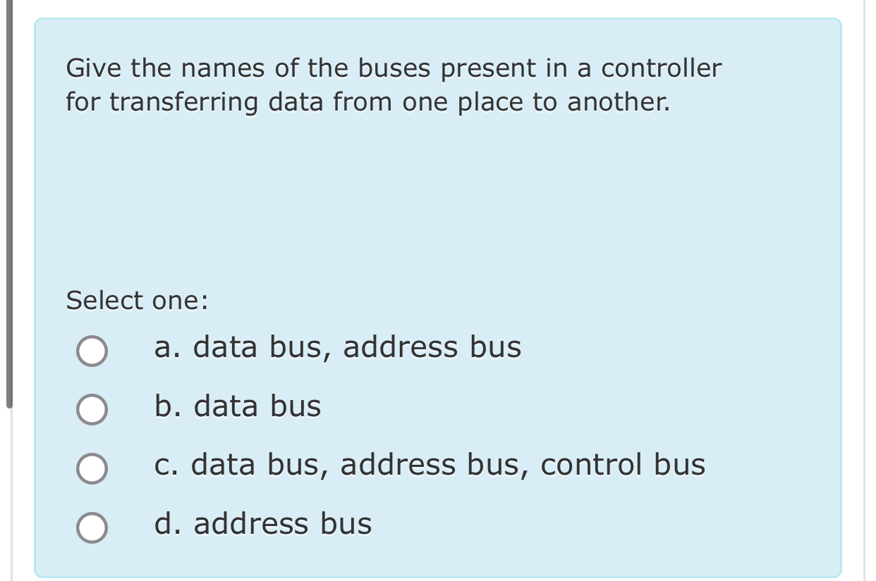 Solved Give the names of the buses present in a controller | Chegg.com