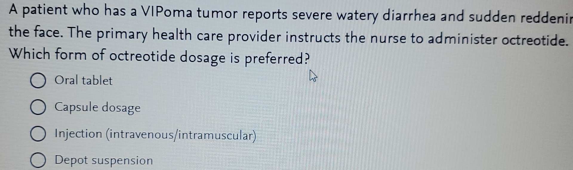 Solved A patient who has a VIPoma tumor reports severe | Chegg.com