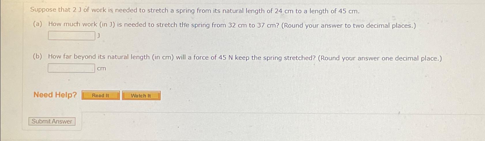Solved Suppose that 2J ﻿of work is needed to stretch a | Chegg.com
