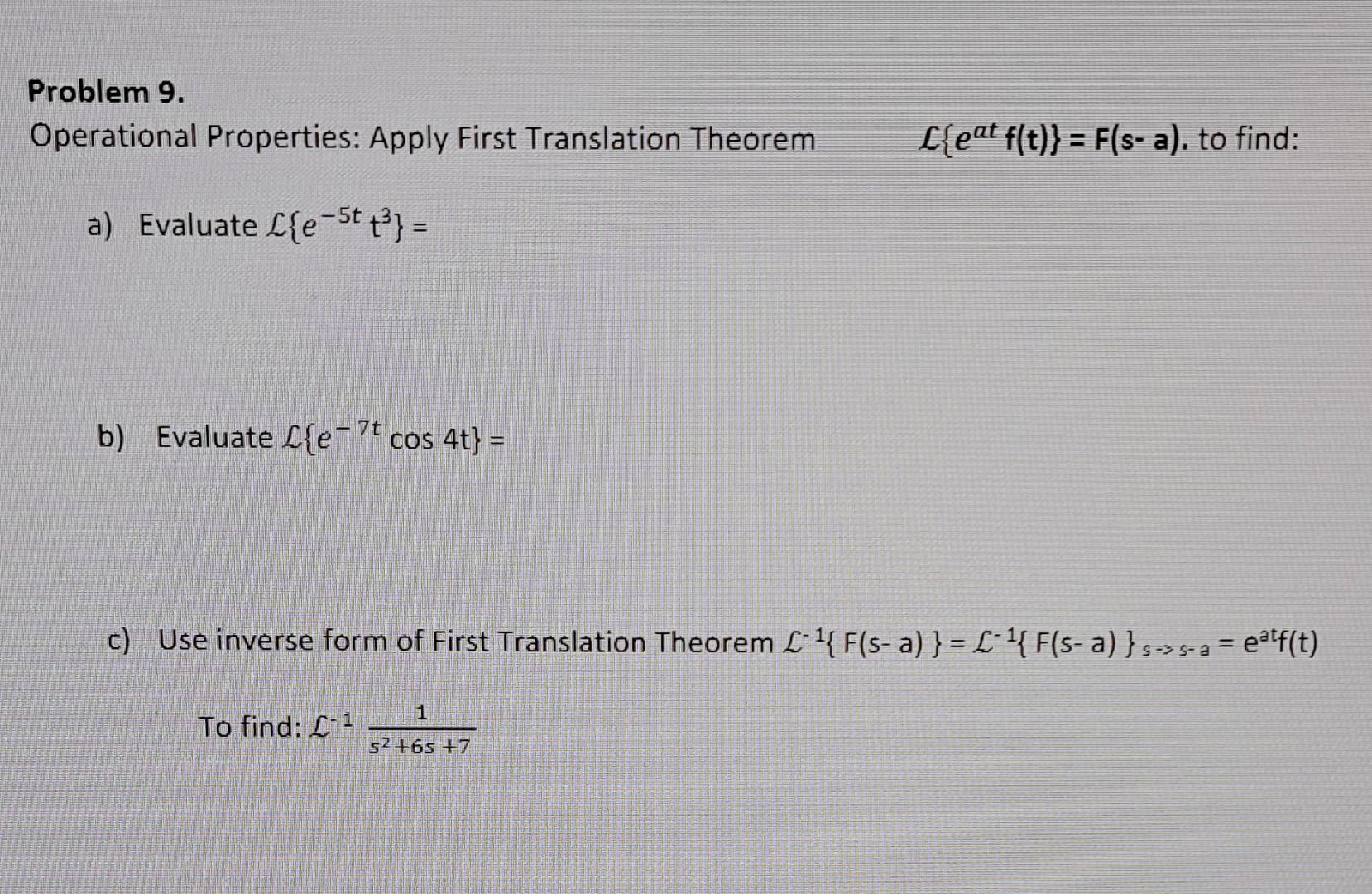 Solved Problem 9. Operational Properties: Apply First | Chegg.com