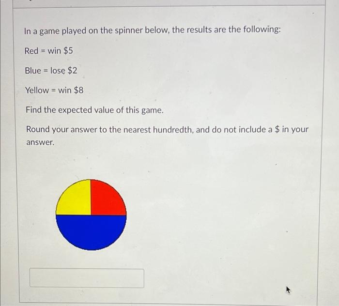 Solved In a game played on the spinner below, the results | Chegg.com