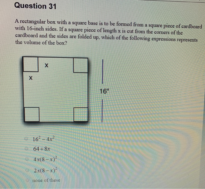 Solved Question 31 A rectangular box with a square base is | Chegg.com
