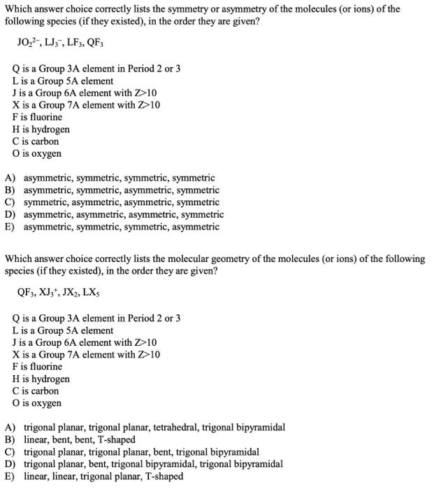 Solved Which answer choice correctly lists the symmetry or | Chegg.com