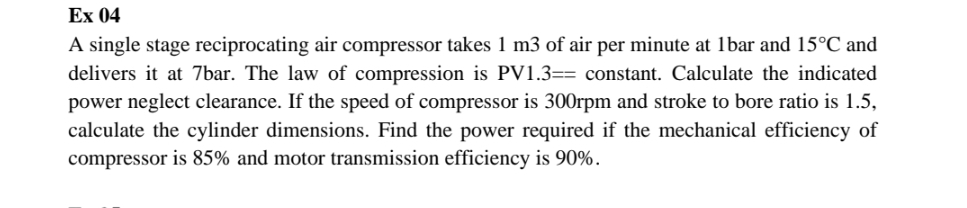 Solved Ex 04A single stage reciprocating air compressor | Chegg.com