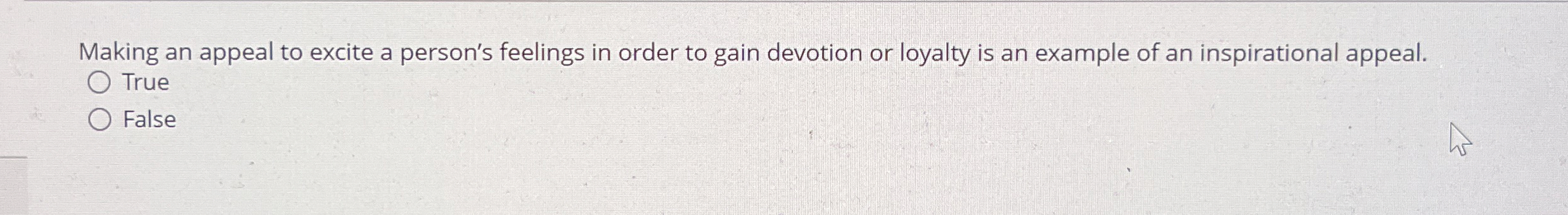 Solved Making an appeal to excite a person's feelings in | Chegg.com