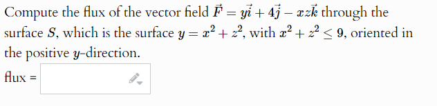 Solved Compute the flux of ﻿the vector field | Chegg.com