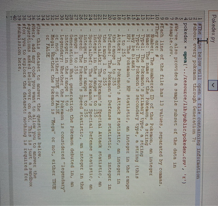 Solved Pokedex.py 1The ine belor ill open a file containing | Chegg.com