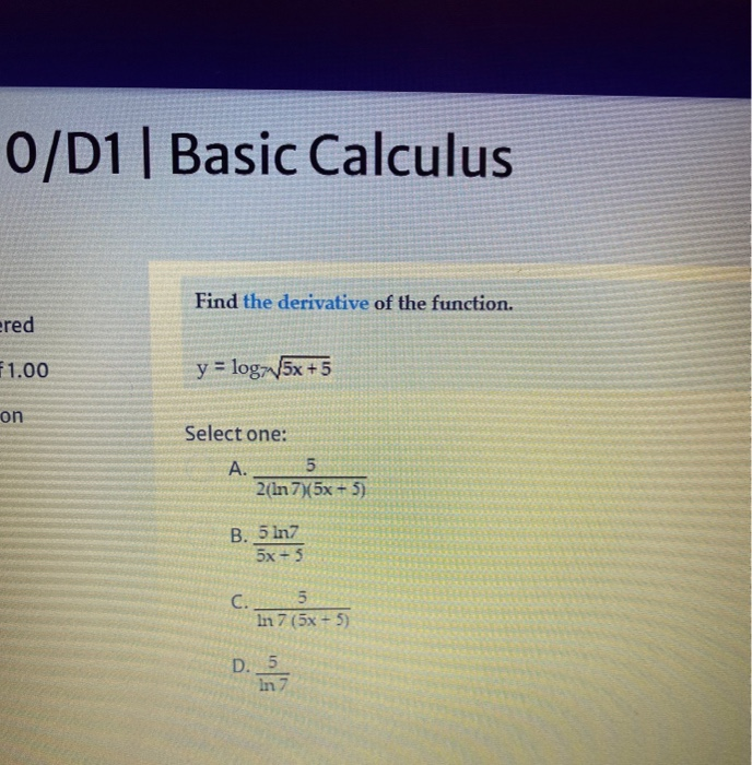 Solved 0/D1 | Basic Calculus Find the derivative of the | Chegg.com