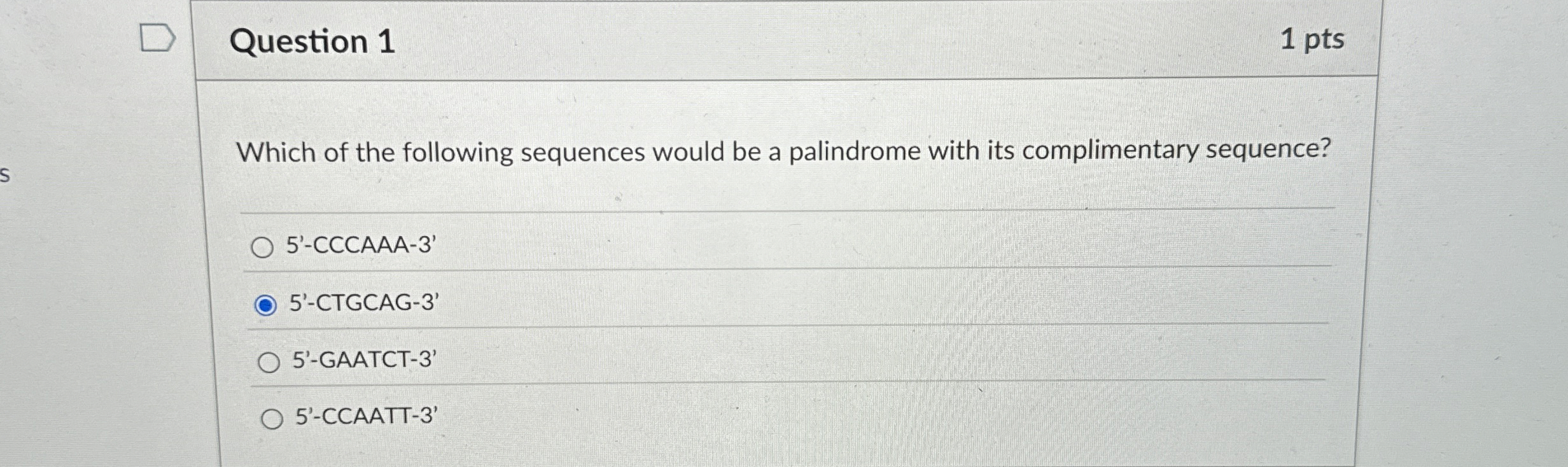 Solved Question 1Which of the following sequences would be a | Chegg.com